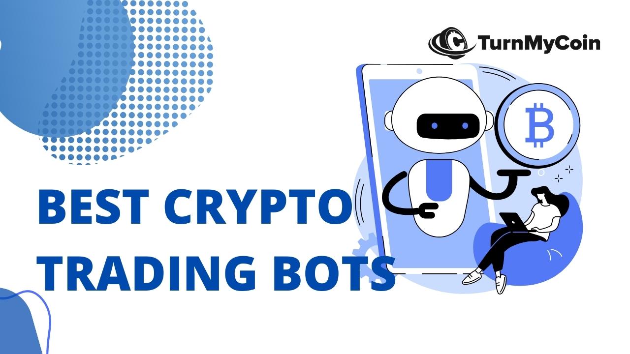 7 Best Crypto Trading Bots To Save Your Time